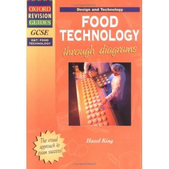 GCSE Design and Technology: Food Technology Through Diagrams (Oxford ...