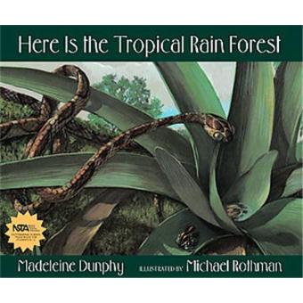 Here Is the Tropical Rain Forest - broché - Achat Livre | fnac