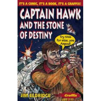 Captain Hawk and the Stone of Destiny - [Version Originale] Jim ...