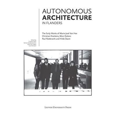 Autonomous Architecture in Flanders: The Early Works of Marie-Jose van ...