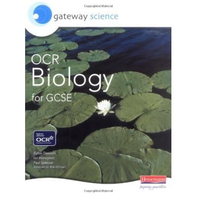 Gateway Science: OCR Science for GCSE: Biology Student Book (OCR Gateway Science) Dawson, Mr ...