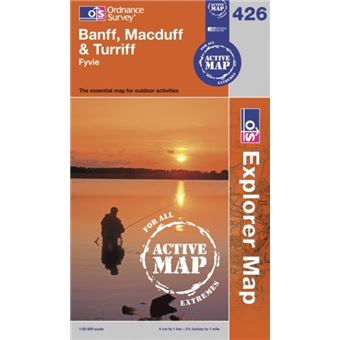 Banff, Macduff And Turriff (Os Explorer Map Active) (Map) Ordnance ...