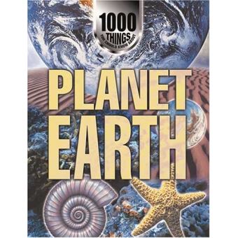 1000 Things You Should Know About Planet Earth Farndon, John - cartonné ...