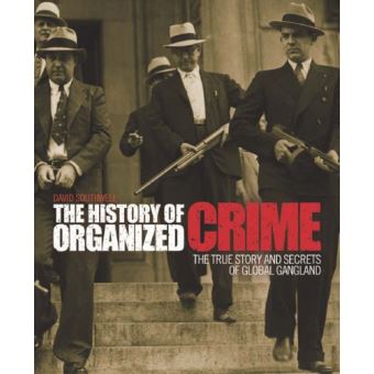 History of Organized Crime - Autres - Achat Livre | fnac