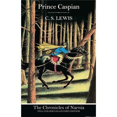Prince Caspian (The Chronicles Of Narnia, Book 4) (Hardcover) C S Lewis ...