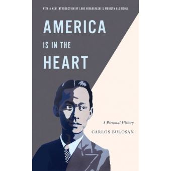 America Is in the Heart: A Personal History (Classics of Asian American ...