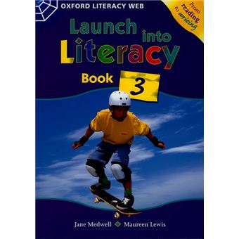 Launch Into Literacy: Level 3: Students' Book 3: Student's Book 3 Level ...