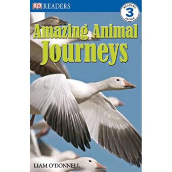 Amazing Animal Journeys, Dk Readers. Level 3 - broché - Achat Livre | fnac
