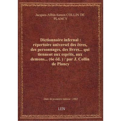 Dictionnaire infernal : répertoire universel des êtres, des personnages ...