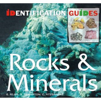 Rocks & Minerals: Identification Guide (Identification Guides) Fejer, E ...