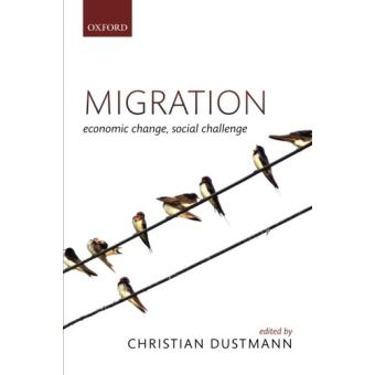 Migration: Economic Change, Social Challenge - [Livre en VO] Christian ...