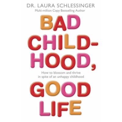 Bad Childhood, Good Life - Autres - Achat Livre | fnac
