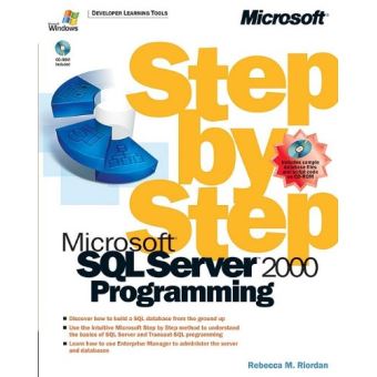 Step by Step Microsoft SQL Server 2000 Programming, Dv-Dlt Fundamentals - livre CDROM - Achat ...