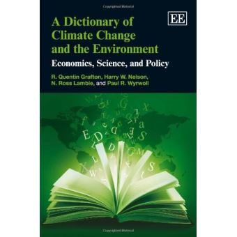 A Dictionary of Climate Change and the Environment: Economics, Science and Policy - [Livre en VO ...