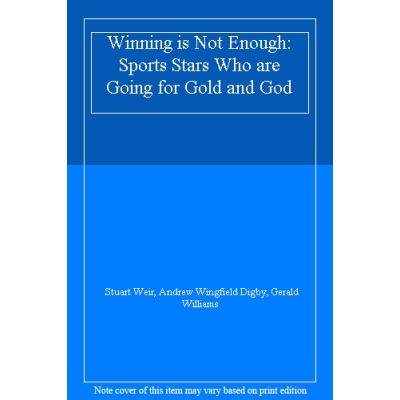 Winning is Not Enough: Sports Stars Who are Going for Gold and God ...