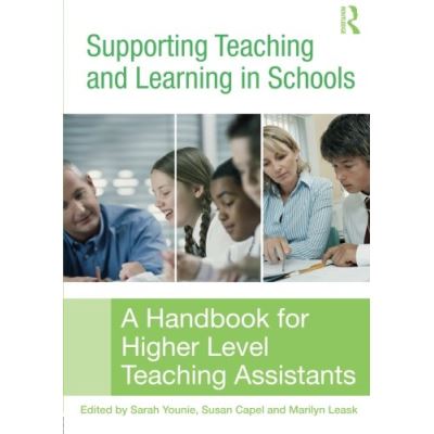 Supporting Teaching and Learning in Schools: A Handbook for Higher ...