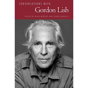 Conversations with Gordon Lish (Literary Conversations Series ...