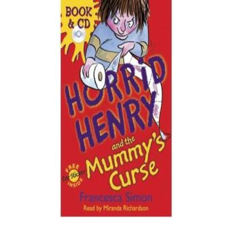HORRID HENRY AND THE MUMMIES CURSE - [Livre en VO] Francesca Simon ...