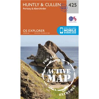 Os Explorer Map Active (425) Huntly And Cullen (Os Explorer Active Map ...
