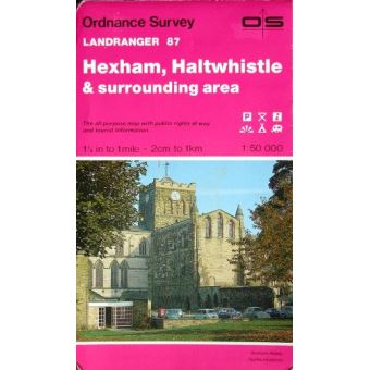Landranger Maps: Hexham, Haltwhistle and Surrounding Area Sheet 87 (OS ...