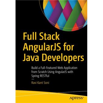 Full Stack Angularjs For Java Developers Ravi Kant Soni, - broché - Ravi Kant Soni - Achat Livre ...