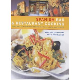 Spanish Bar and Restaurant Cooking - [Livre en VO] Maria Ballinger ...