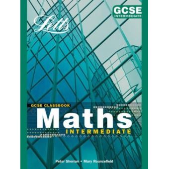 Maths Intermediate (GCSE Classbooks) Mary Rouncefield - broché - Mary ...