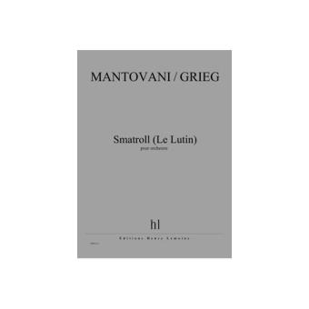 Partitions Classique Jobert Mantovani Bruno / Grieg Edvard - Smatroll ...