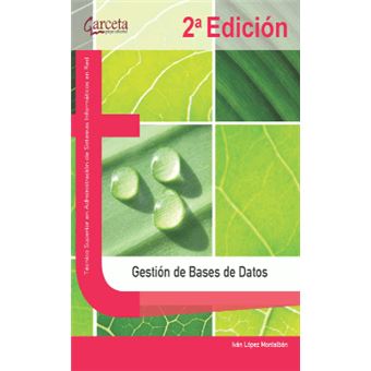 Gestión de Bases de Datos. 2ª Edición - Ivan Lopez Montalban -5% en ...