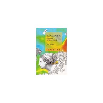 Ecofeminismo Para Otro Mundo Posible - Puleo, Alicia H. - broché ...