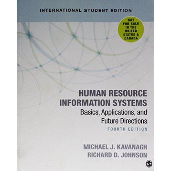 Human Resource Information Systems: Basics, Applications, and Future ...