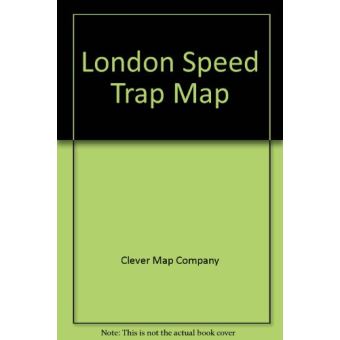 London Speed Trap Map Clever Map Company - broché - Clever Map Company ...
