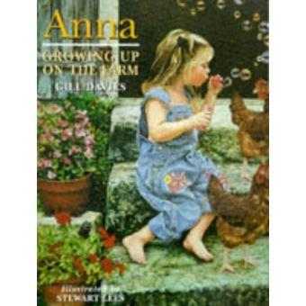 Anna Growing Up on the Farm - [Version Originale] Inconnu - poche ...