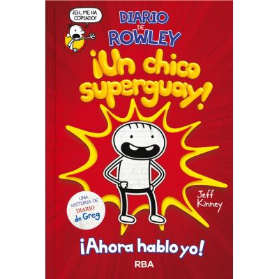 Diario de Rowley 1 - ¡Un Chico Super Guay!: Una Historia de Diario de ...