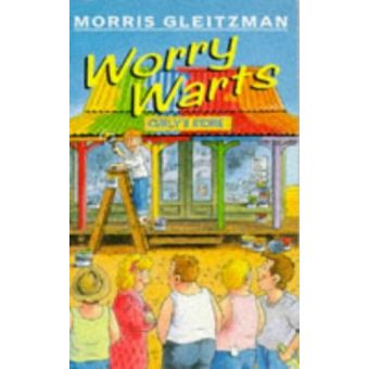 Worry Warts Gleitzman, Morris - broché - Gleitzman, Morris - Achat ...