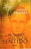 El hombre en busca de sentido - Viktor Frankl -5% en libros | Fnac