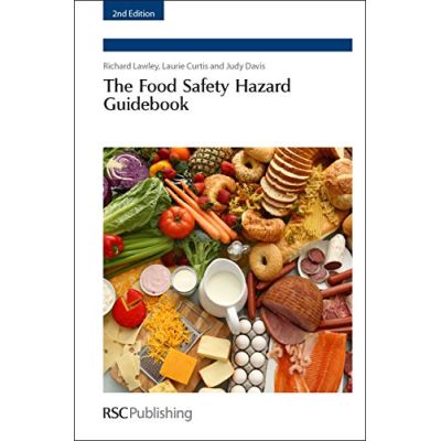 Food Safety Hazard Guidebook: RSC - [Livre en VO] Richard Lawley ...