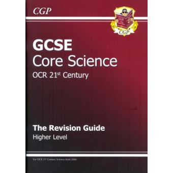 GCSE Core Science OCR 21st Century Revision Guide - Higher - [Livre en VO] Cgp Books - poche ...