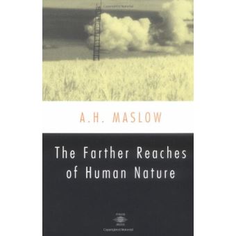 The Farther Reaches of Human Nature, An Esalen Book - broché - Achat ...