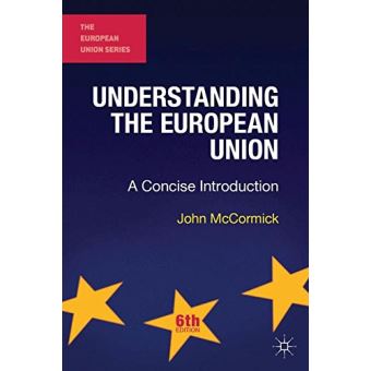 Understanding the European Union John Mccormick - broché - Achat Livre ...
