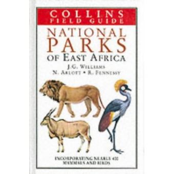 National Parks of East Africa, Collins Field Guides - relié - Achat ...