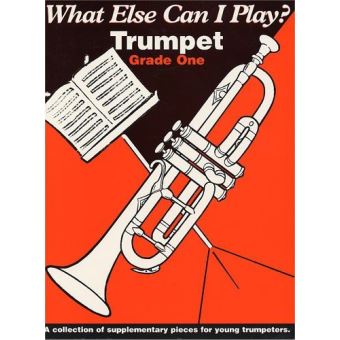 Trumpet Grade 1 (What Else Can I Play?) Divers Auteurs - broché ...