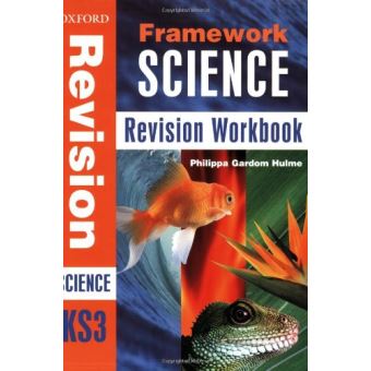 Framework Science: Year 9: Revision Workbook: Revision Workbook Year 9 ...