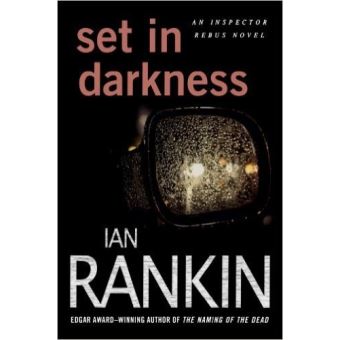 Set in Darkness : An Inspector Rebus Novel Rankin, Ian - broché ...