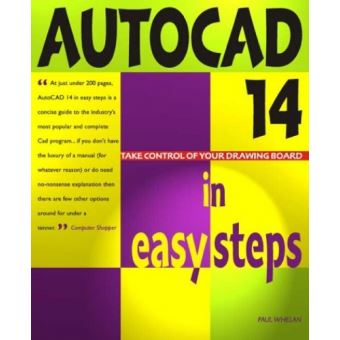 Autocad 14 In Easy Steps: Covers Version 14 for PC and Mac (In Easy ...
