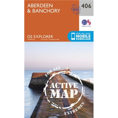 Os Explorer Map Active (406) Aberdeen And Banchory (Os Explorer Active ...