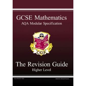 GCSE Modular Maths AQA Higher Revision Guide Parsons, Richard - broché - Parsons, Richard ...
