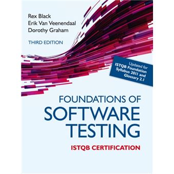 Foundations of Software Testing ISTQB Certification Black, Rex - broché ...