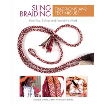 Sling Braiding Traditions & Techniques Rodrick Owen, Terry Newhouse ...