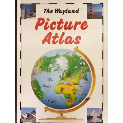 Hodder Wayland Picture Atlas (The Wayland Picture Atlas) - [Version ...